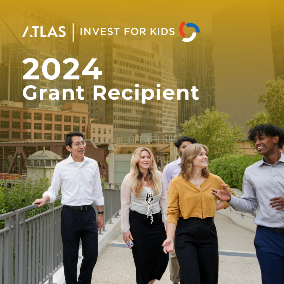 ATLAS Receives Grant from Invest for Kids - ATLAS Fellows, Inc.